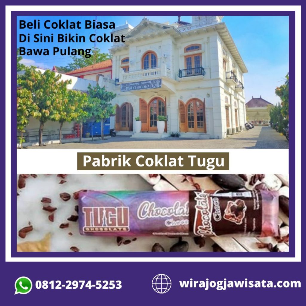 PT Wira Jogja Wisata Paket Wisata Jogja Ke Coklat Tugu